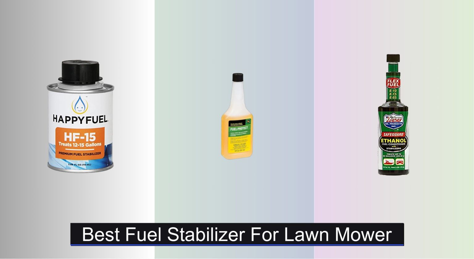 6 Best Fuel Stabilizers for Lawn Mowers of 2025