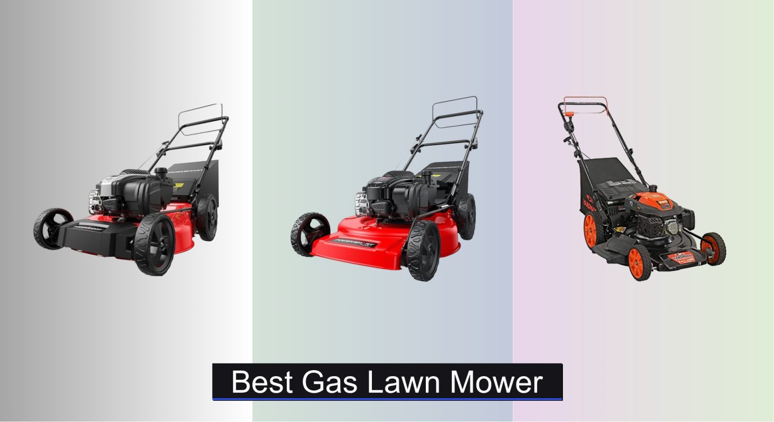 9 Best Self-Propelled Gas Lawn Mowers of 2025