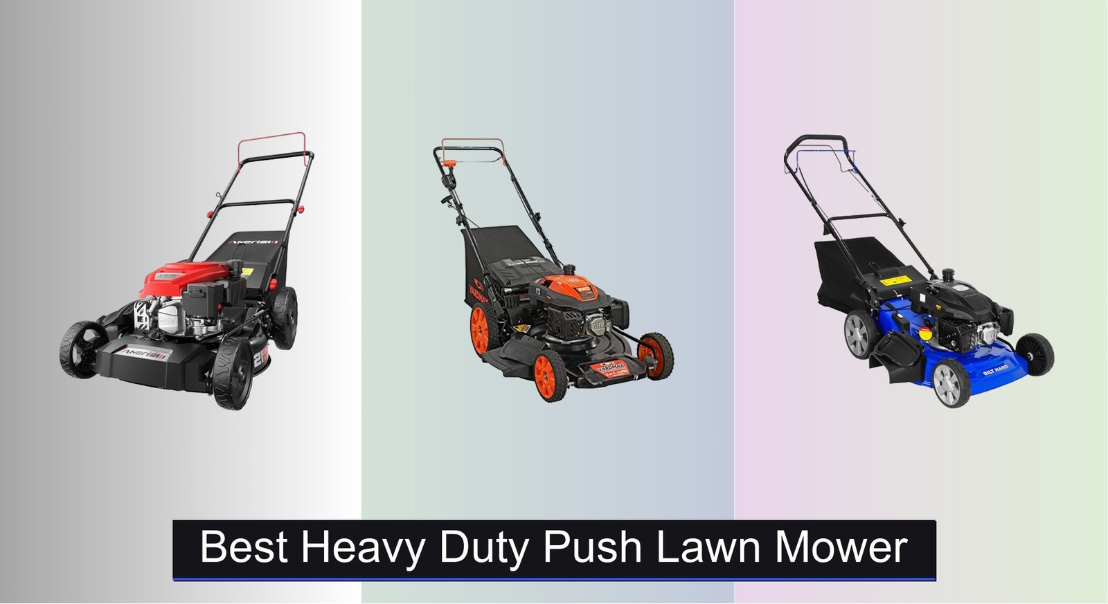 6 Best Heavy Duty Push Lawn Mowers of 2026