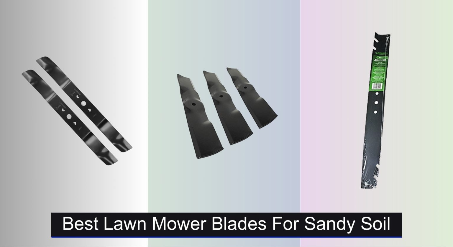 6 Best Lawn Mower Blades for Sandy Soil of 2026