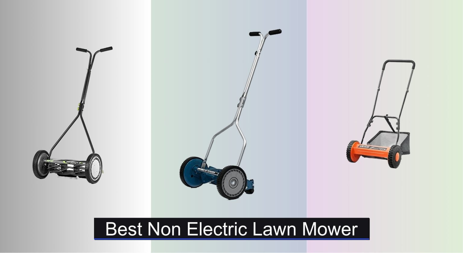 6 Best Non-Electric Lawn Mowers for 2026