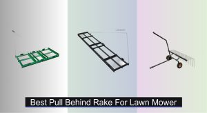 6 Best Pull Behind Rakes for Lawn Mowers of 2025