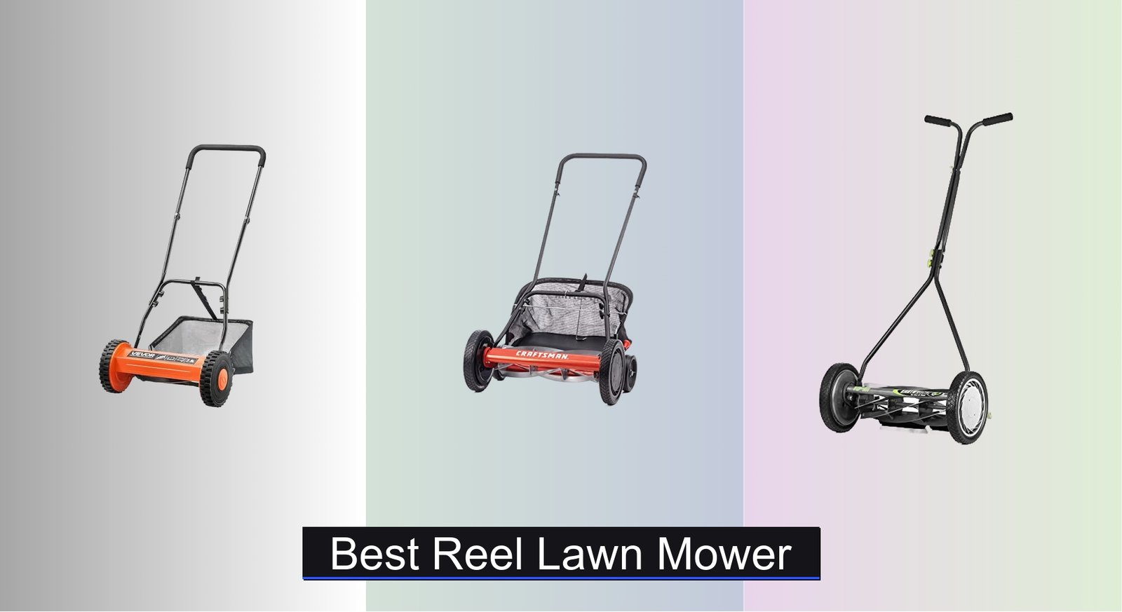 6 Best Reel Lawn Mowers to Buy in 2026