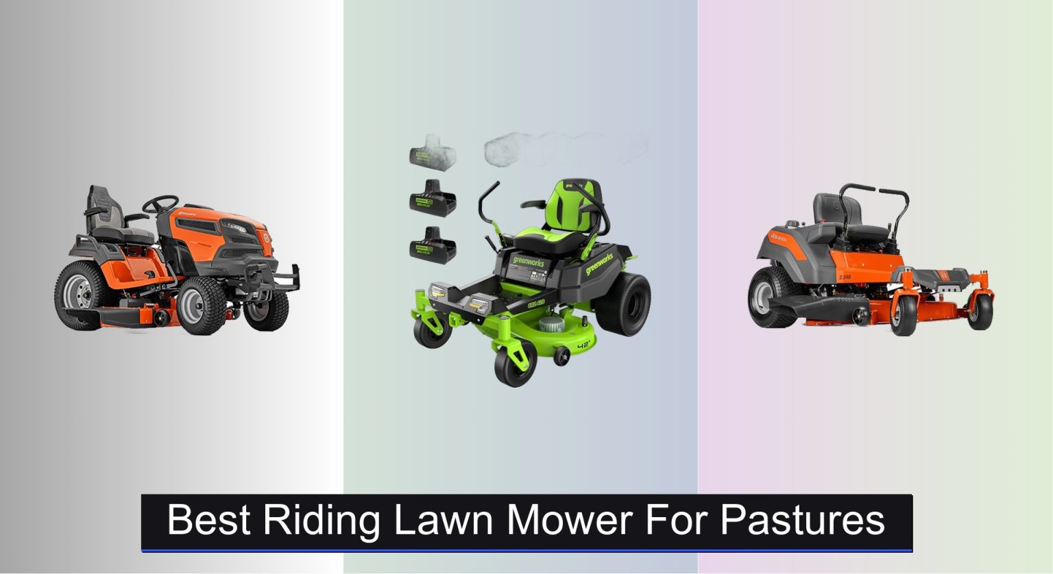 6 Best Riding Lawn Mowers For Pastures of 2025