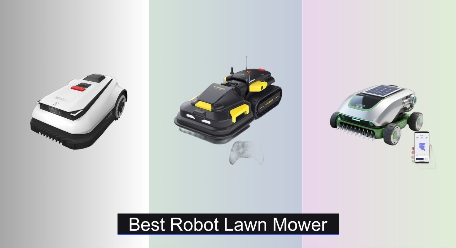 6 Best Robot Lawn Mowers to Buy in 2025