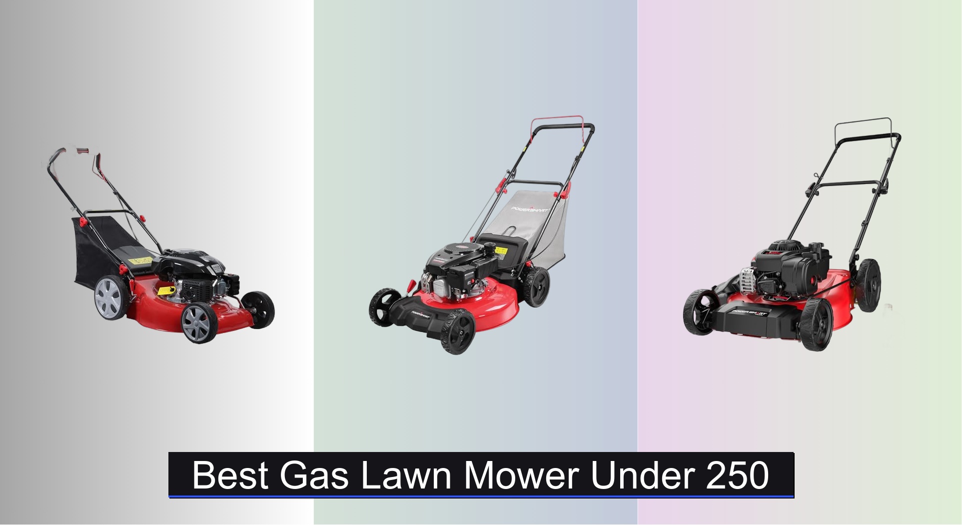 6 Best Gas Lawn Mowers Under $250 in 2025 - Best Lawn Mower