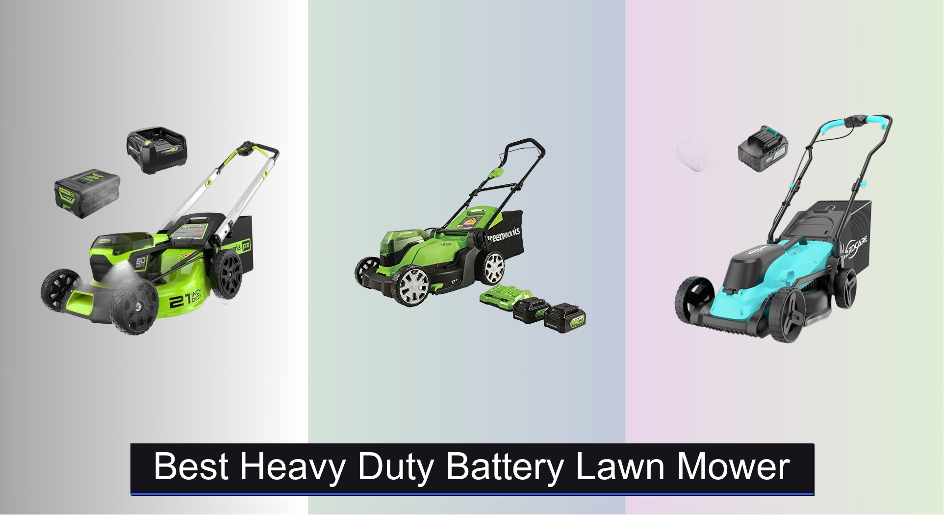 4 Best Heavy Duty Battery Lawn Mowers to Buy in 2025