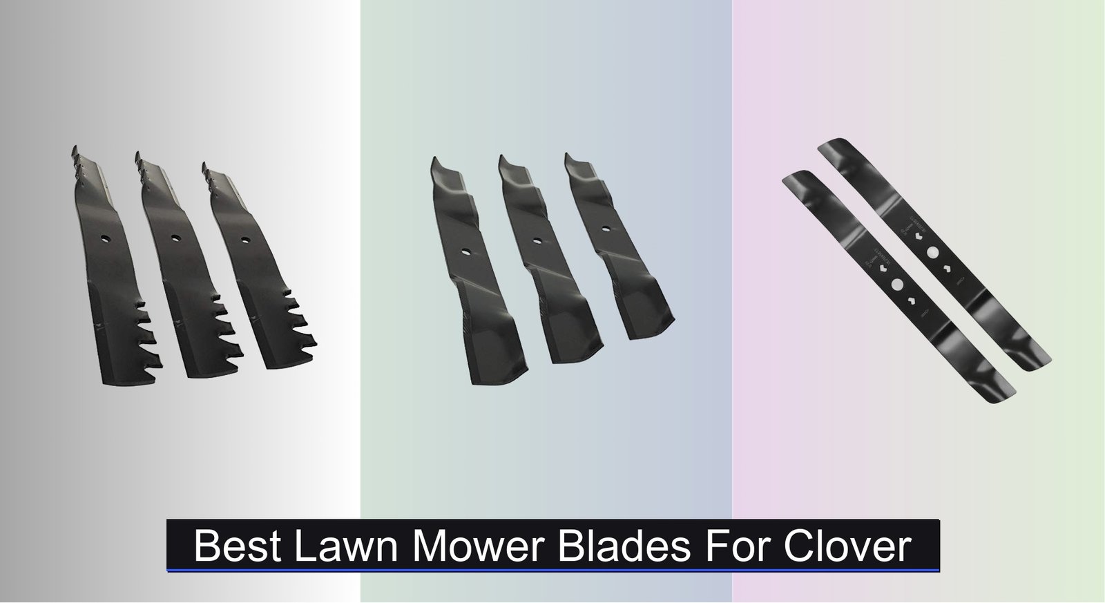 7 Best Lawn Mower Blades for Clover (2025 Guide)