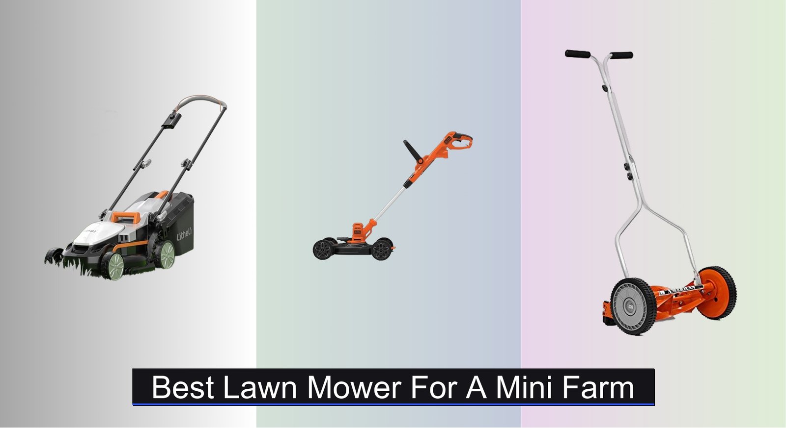 5 Best Lawn Mowers for Mini Farms in 2026