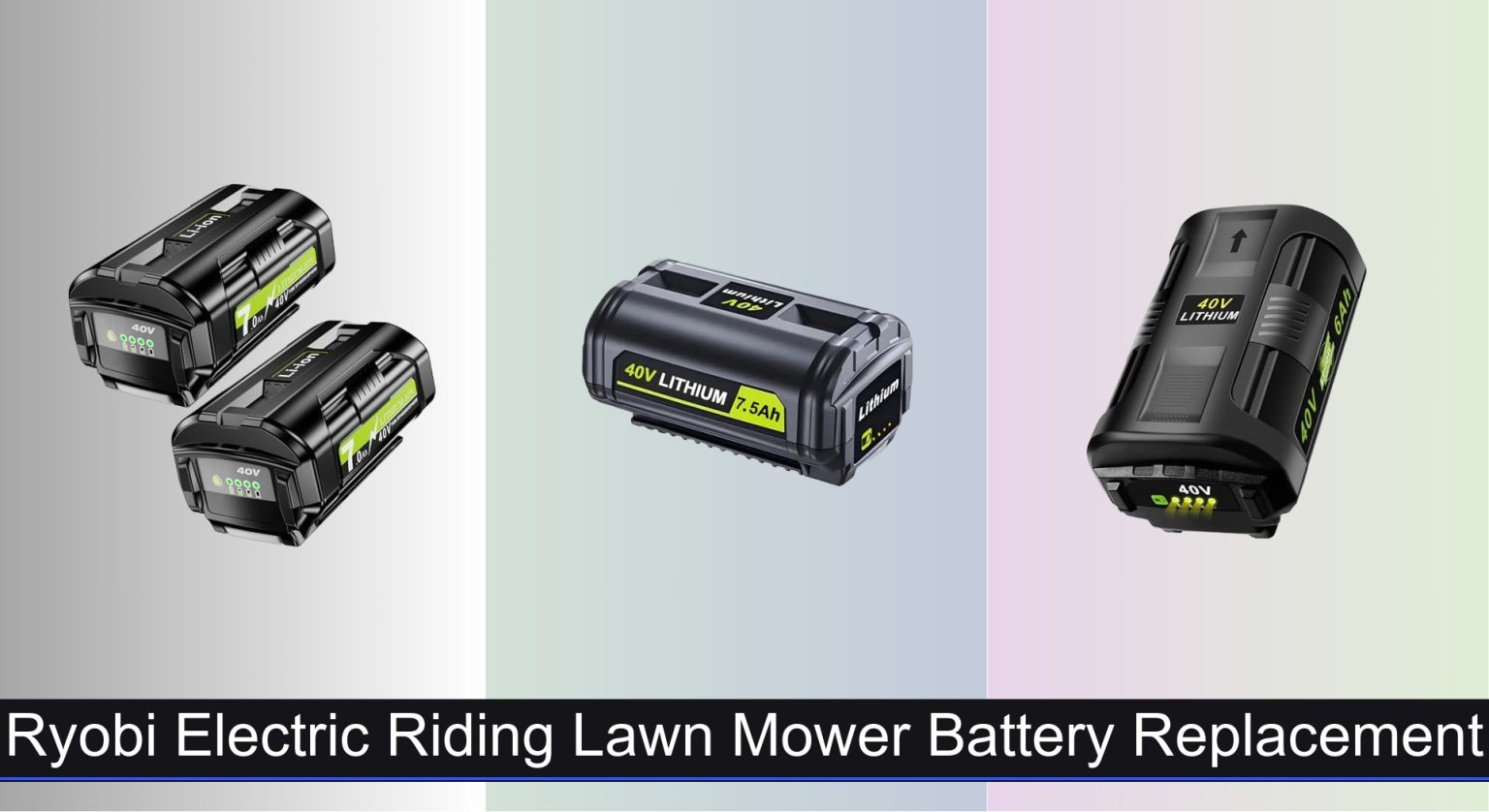 4 Best Battery Replacements for Ryobi Electric Riding Lawn Mowers (2025)