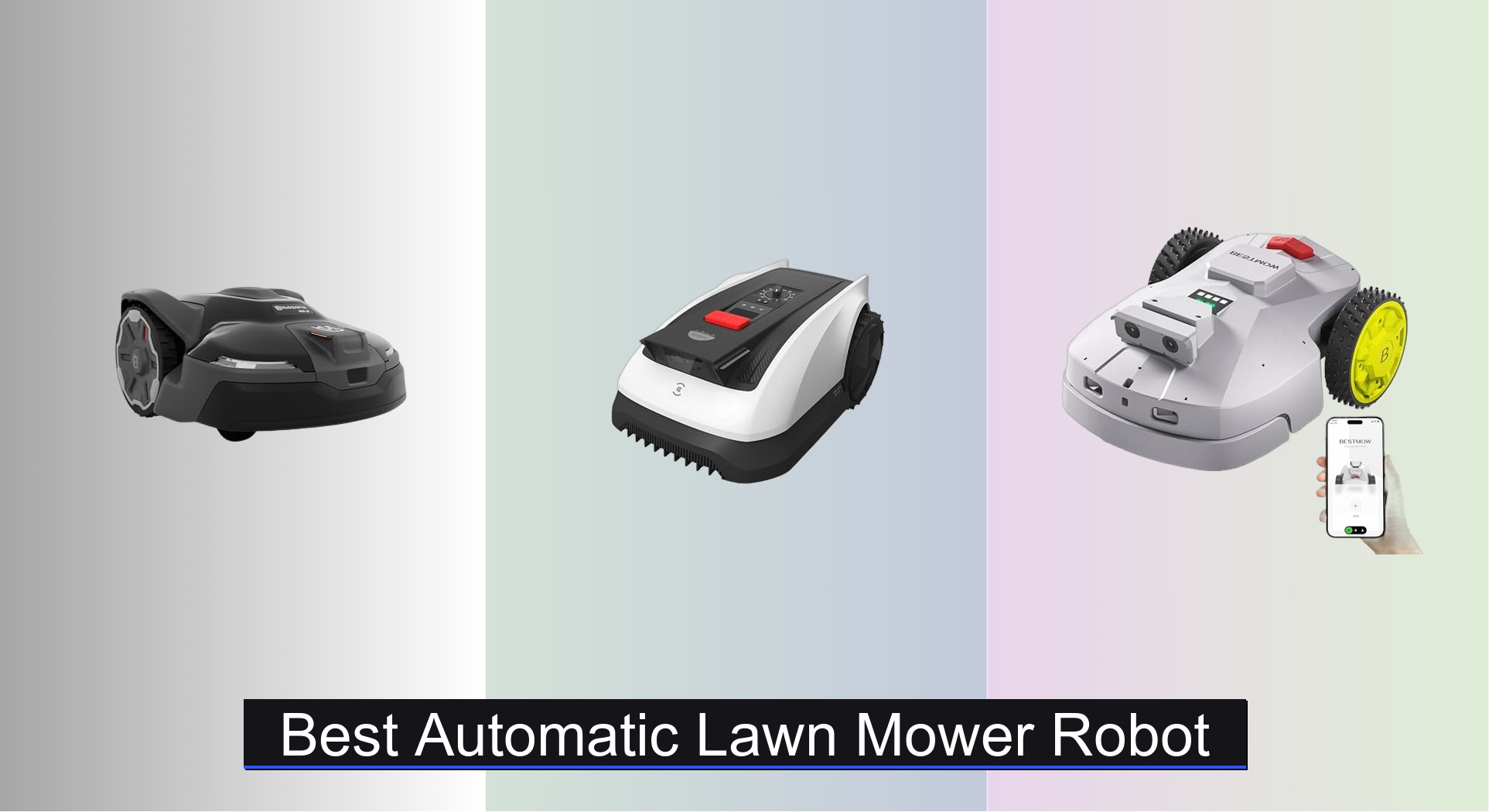 9 Best Automatic Lawn Mower Robots of 2025
