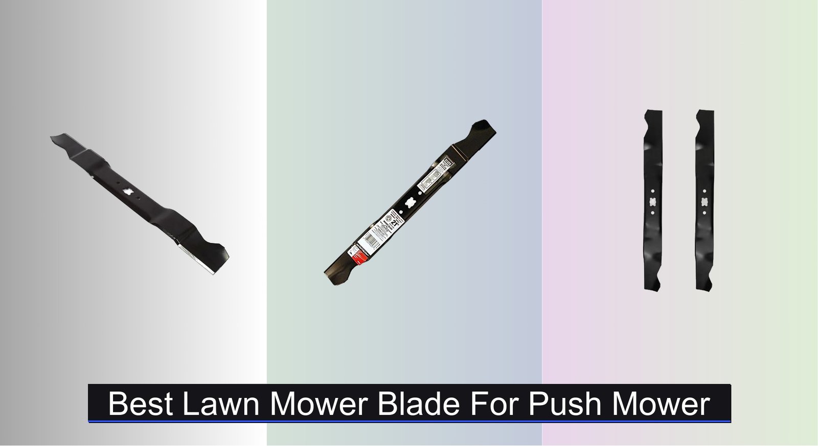 7 Best Lawn Mower Blades for Push Mowers 2026