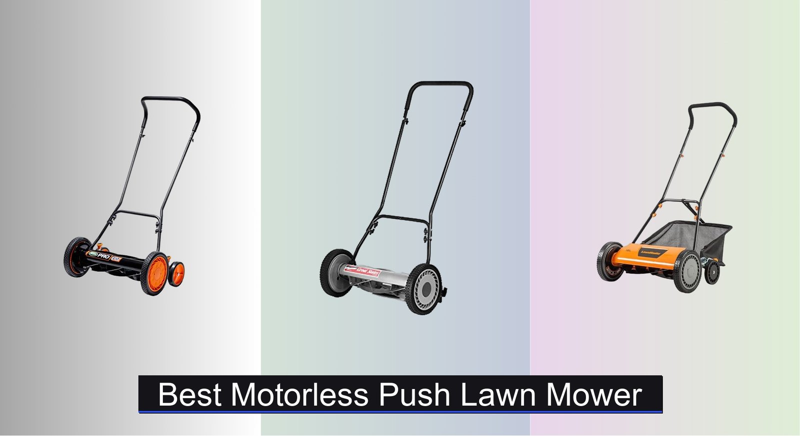 8 Best Motorless Push Lawn Mowers to Buy in 2026