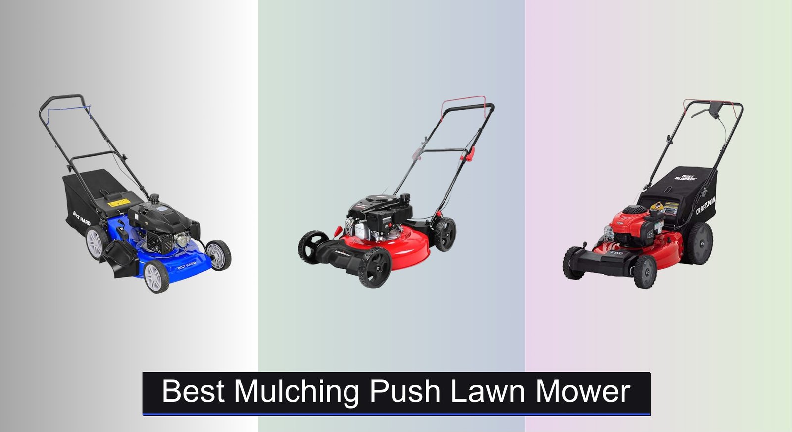 7 Best Mulching Push Lawn Mowers to Buy in 2026