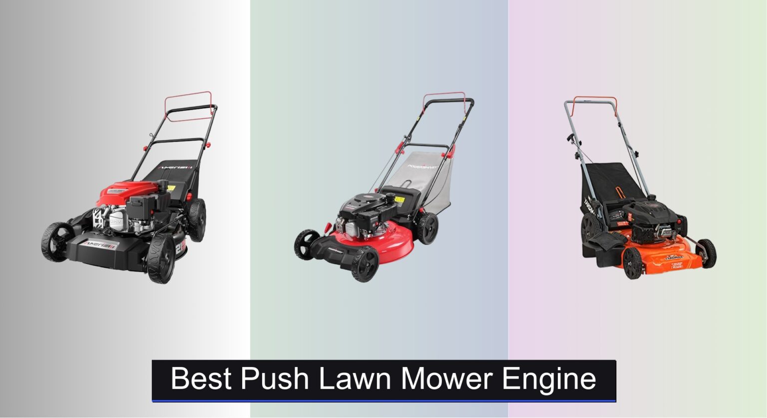 7 Best Push Lawn Mower Engines to Buy in 2025