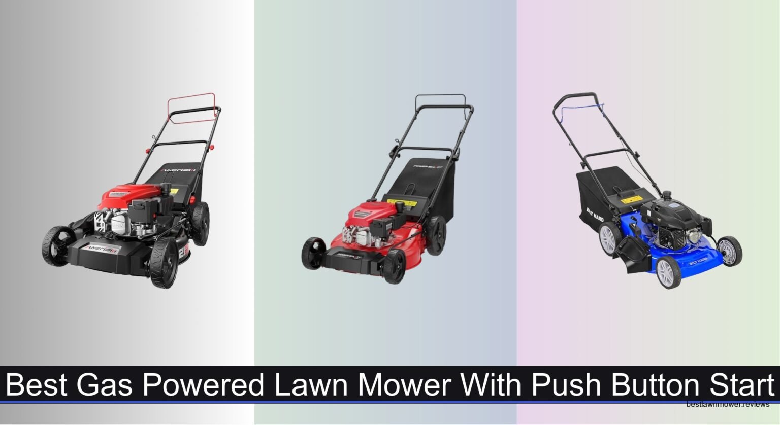 7 Best Gas Lawn Mowers with Push Button Start 2026