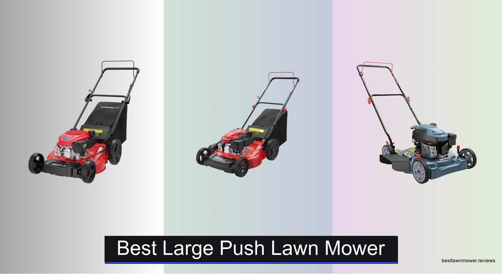 6 Best Large Push Lawn Mowers 2026