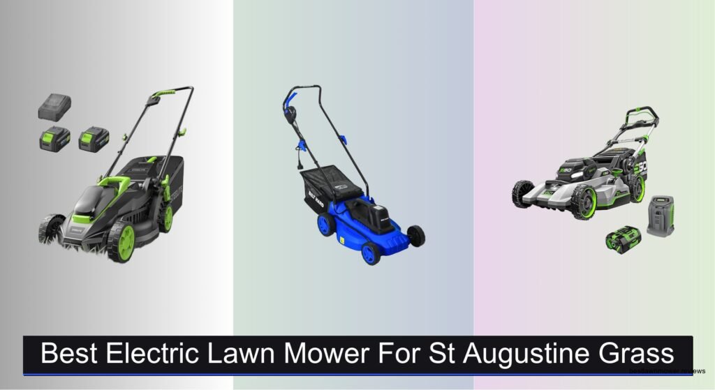 7 Best Electric Lawn Mowers for St Augustine Grass 2026